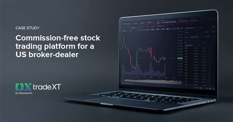 commission free stock trading platform for a us broker dealer devexperts