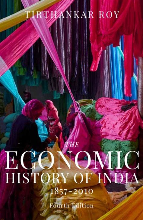 Economic History Of India 1857 2010