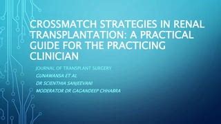 Crossmatch Strategies In Renal Transplantation Pptx