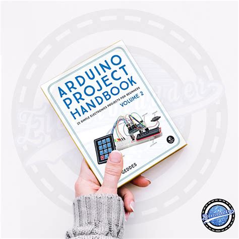 Arduino Project Handbook Volume 2 By Mark Geddes