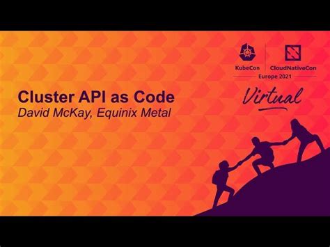 Conference Talks Talk Cluster Api As Code From Cncf Cloud Native