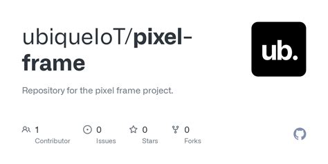 GitHub UbiqueIoT Pixel Frame Repository For The Pixel Frame Project