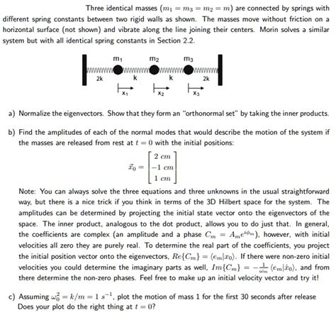Solved Three Identical Masses M M3 M2 M Are Connected By