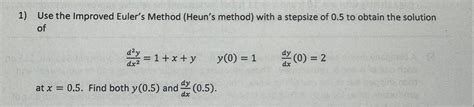 use the improved euler s method heun s method ﻿with