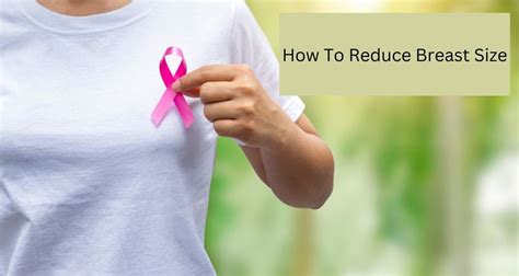 How To Reduce Breast Size Free Medical Notes01 FREE