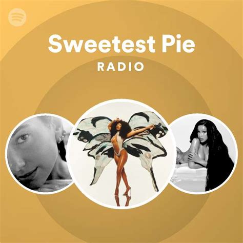 Sweetest Pie Radio Spotify Playlist