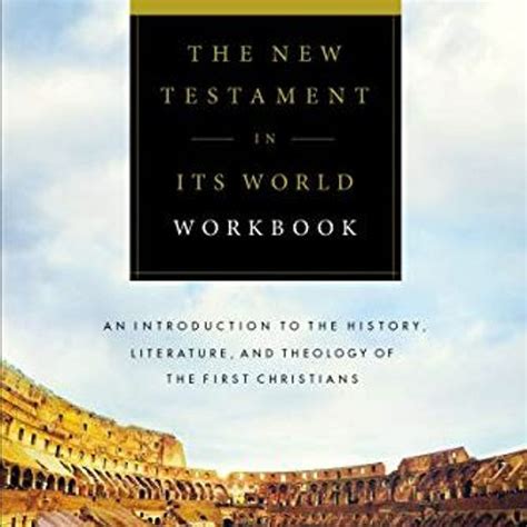 Stream Get Epub Kindle Pdf Ebook The New Testament In Its World