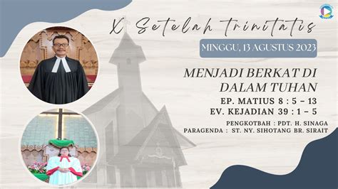 IBADAH LIVE STREAMING MINGGU 13 AGUSTUS 2023 HKBP SEMARANG RESSORT JAWA