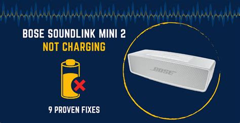 Bose Soundlink Mini Not Charging Proven Fixes Audiogrounds