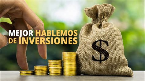 Mejor Hablemos De Inversiones Manuel Ramos Todo En Finanzas Youtube