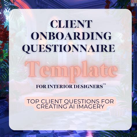 Client Onboarding Questionnaire Template — Ai For Interior Designers ™️