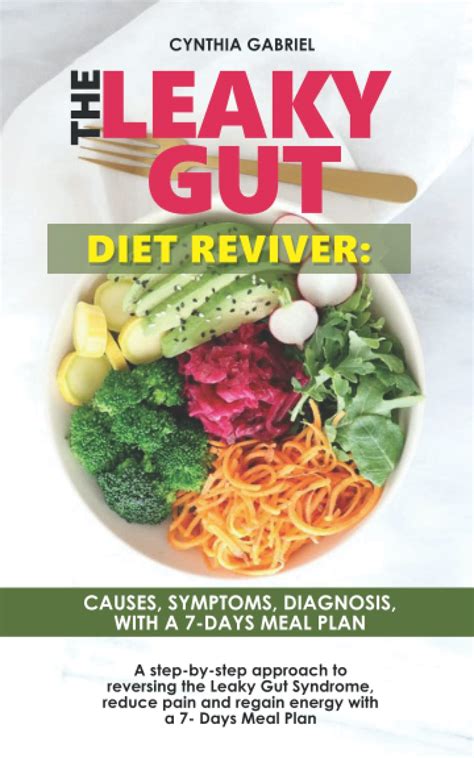 Buy The Leaky Gut Diet Reviver Causes Symptoms Diagnosis With A 7