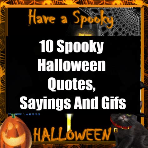 10 Spooky Halloween Quotes Sayings And S