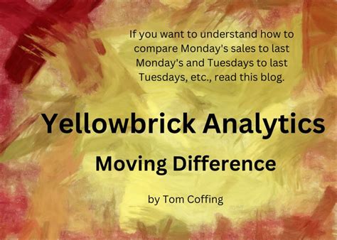 Yellowbrick Analytics Moving Difference Software Connecting All