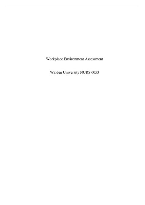 NURS 6053 Week 9 Assignment Workplace Environment Assessment NURS