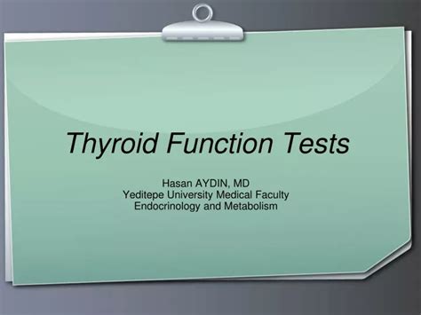 PPT Thyroid Function Tests PowerPoint Presentation Free Download ID