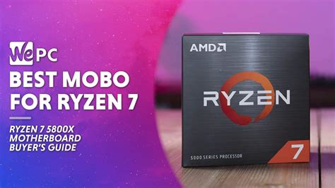 Best Motherboard For Ryzen X WePC