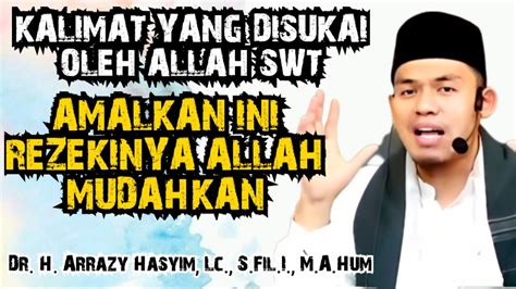 AMALKAN INI REZEKINYA ALLAH MUDAHKAN BUYA ARRAZY HASYIM YouTube