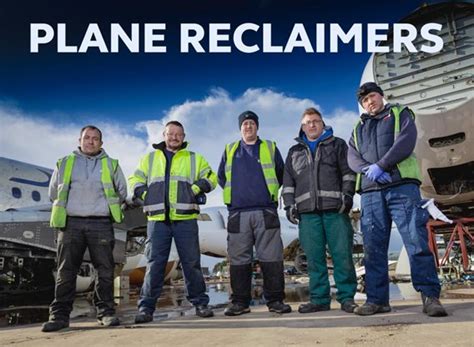Plane Reclaimers Tv Show Air Dates And Track Episodes Next Episode
