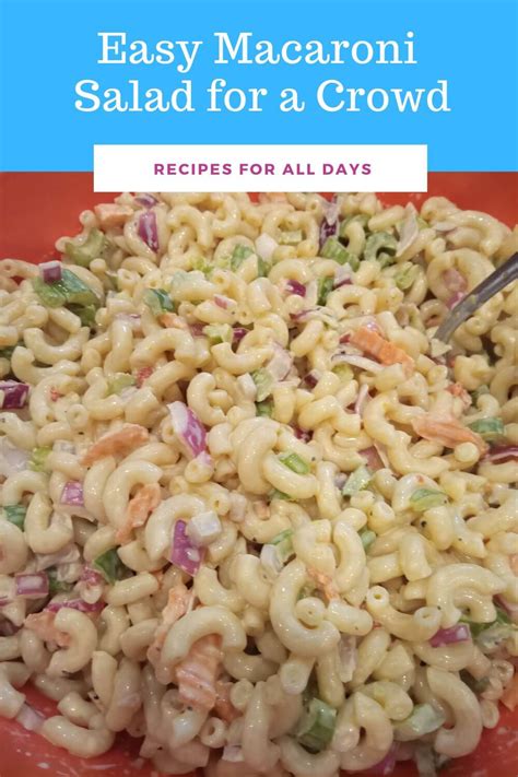 Easy Macaroni Salad For A Crowd