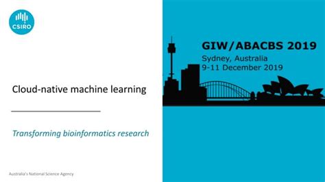 Cloud Native Machine Learning Transforming Bioinformatics Research Ppt