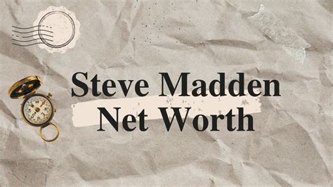 Steve Madden Net Worth 2024 Forbes Dael Annadiane