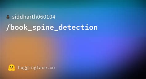 Siddharth060104 Book Spine Detection · Hugging Face