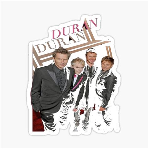Duran Duran 4 Sticker For Sale By Yenpalmcqm Redbubble