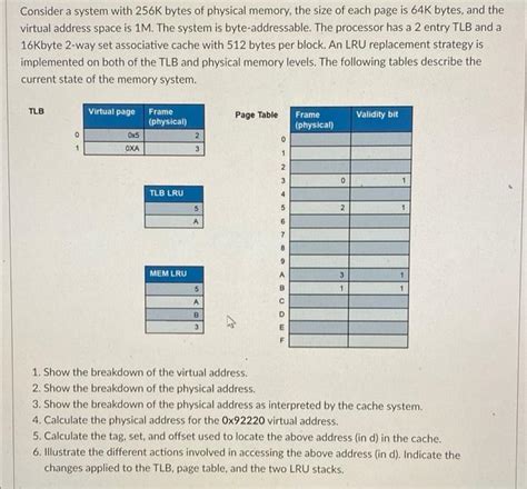 Solved Consider A System With K Bytes Of Physical Memory Chegg