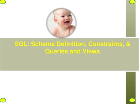Ppt Sql Schema Definition Constraints And Queries And Views