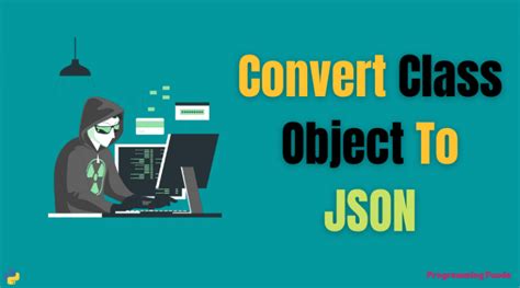 How To Convert Python Class Object To Json