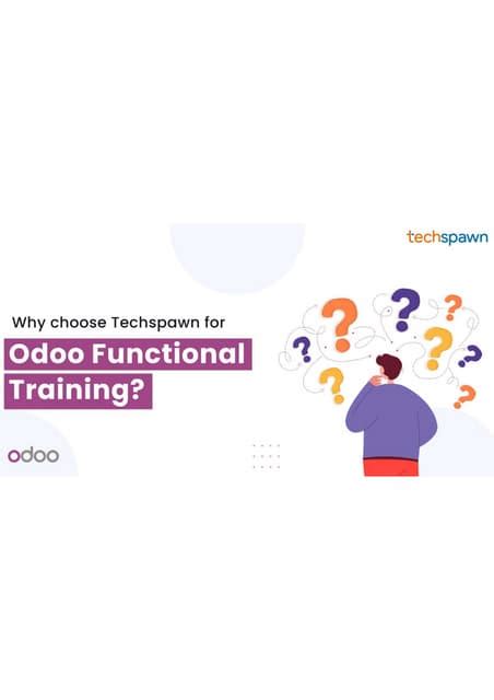 Why Choose Techspawn For Odoo Functional Training Pdf