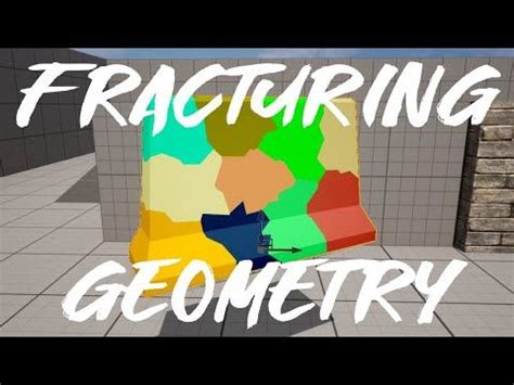 Chaos Tutorial Fracturing Geometry Part Unreal Engine Unreal Engine Geometry