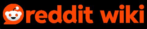Reddit Wiki Wiki Rules Reddit Wiki Fandom