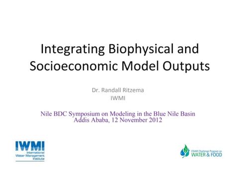 Integrating Biophysical And Socioeconomic Model Outputs Ppt