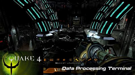 Quake 4 Data Processing Terminal Max Graphics Part 22 Youtube