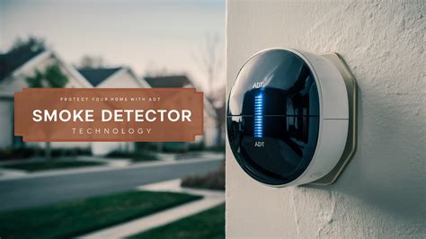 Adt Smoke Detector Technology Home Protection Essentials