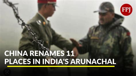 China Asserts Territorial Claim In Arunachal Pradesh Renames States