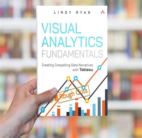 Visual Analytics Fundamentals Creating Compelling Data Lindy Inspire
