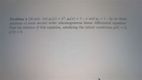 Solved Problem 4 20 Pts Let Y1xx2y2x1−x And