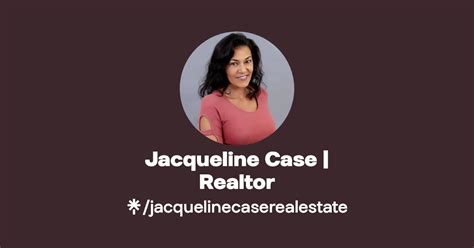 Jacqueline Case Realtor Instagram Facebook Linktree