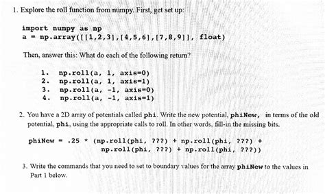 Solved 1 Explore The Roll Function From Numpy First Get