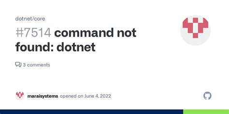 Command Not Found Dotnet · Issue 7514 · Dotnetcore · Github