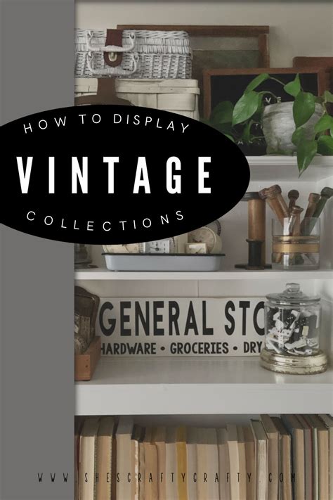 Shes Crafty How To Decorate With Vintage Collections