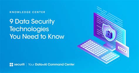 9 Data Security Technologies You Need To Know Securiti