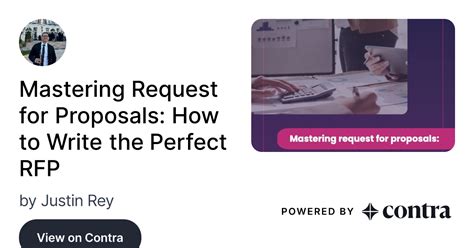 Mastering Request For Proposals How To Write The Perfect Rfp By Justin Rey