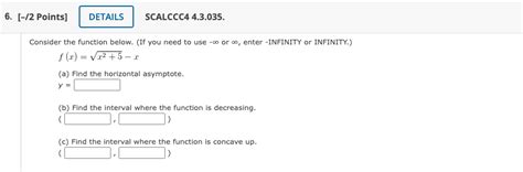 Solved Nsider The Function Below If You Need To Use −∞ Or