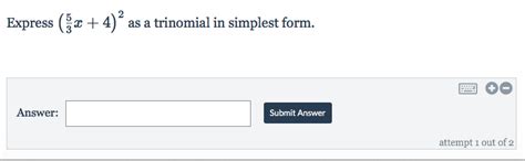 Solved Express X 4 ” As A Trinomial In Simplest Form