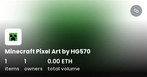 Minecraft Pixel Art By Hg570 Collection Opensea