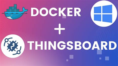 Setting Up ThingsBoard With Docker For IoT Projects Step By Step Tutorial YouTube